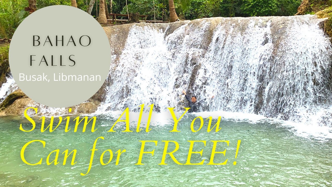 BAHAO Falls || Unlimited Swim for FREE || #Libmanan #CamSur # ...