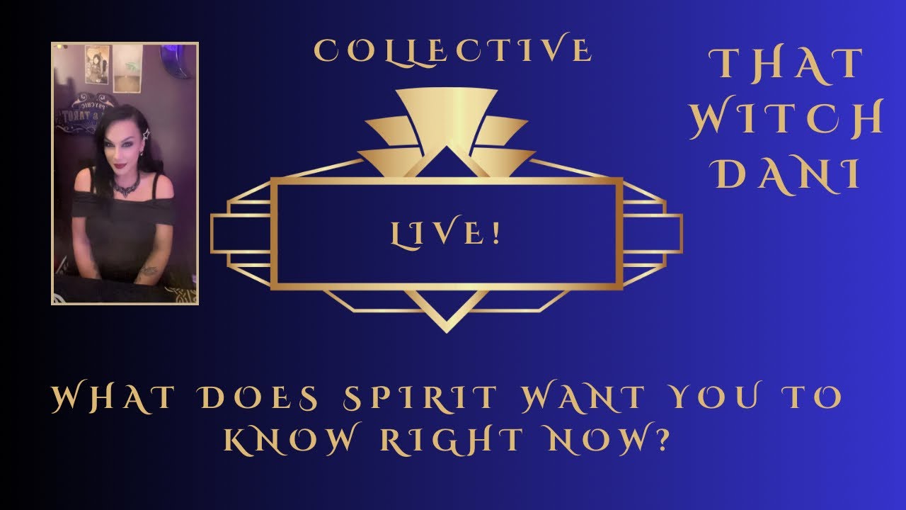 🔮THAT WITCH DANI PSYCHIC TAROT🔮 is live! COLLECTIVE URGENT MESSAGES ...