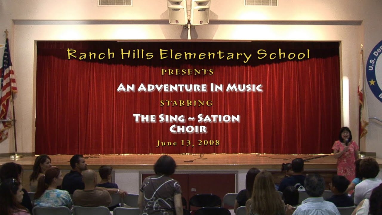 2008: THE SING ~ SATION CHOIR, An Adventure In Music, Ranch Hills ...