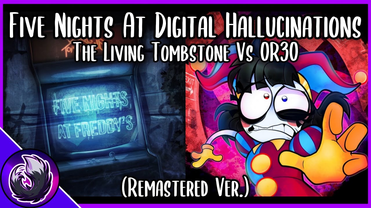 MASHUP | The Living Tombstone Vs OR3O - Five Nights At Digital ...