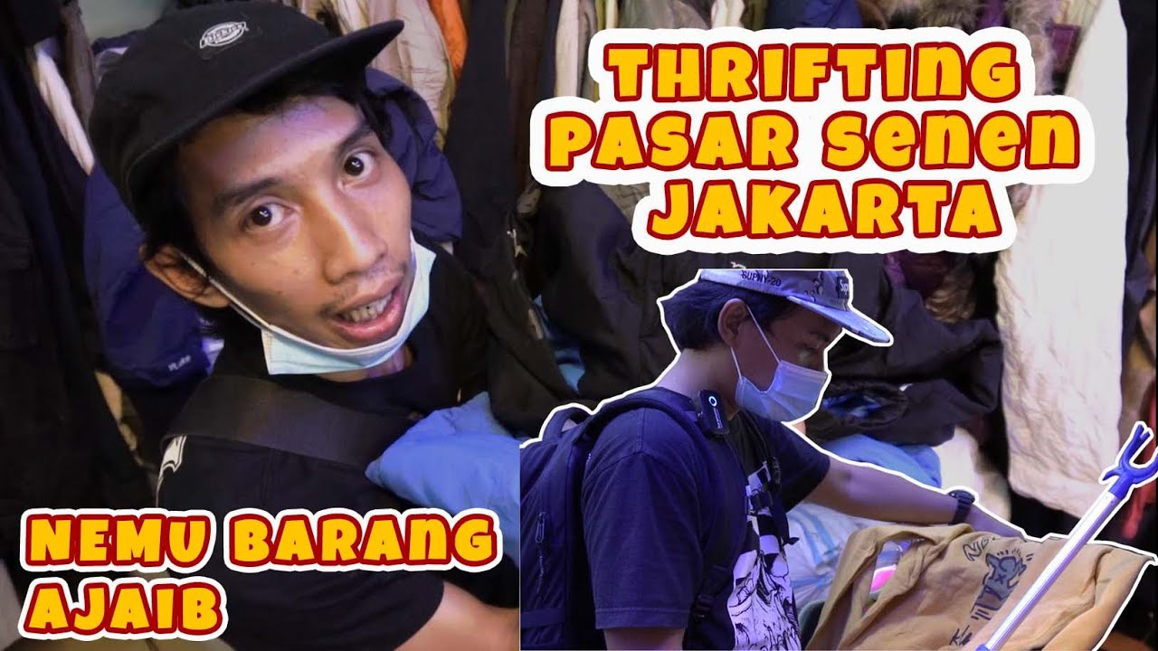 THRIFTING PASAR SENEN JAKARTA #THRIFTING - YouTube