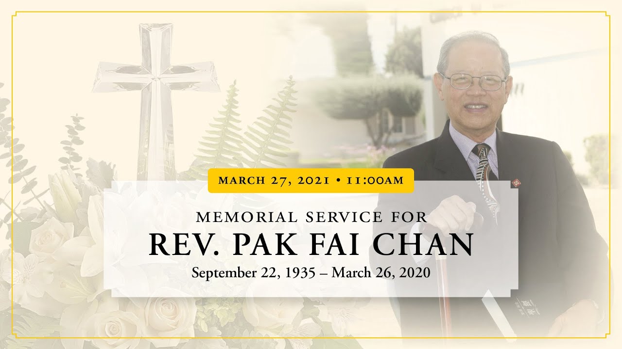 Memorial Service for Rev. Pak Fai Chan - YouTube