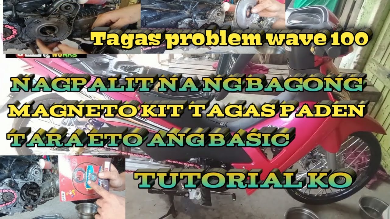 Tagas problem wave 100 nagpalit na ng bagong magneto kit tagas padin ...