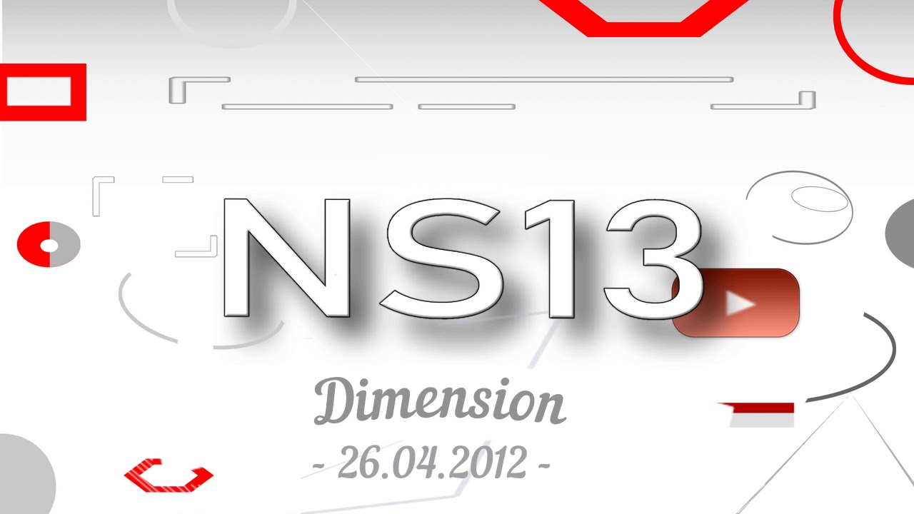 NS13 - Dimension - YouTube