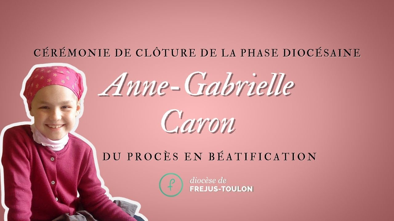 Procès de béatification d'Anne-Gabrielle Caron - YouTube