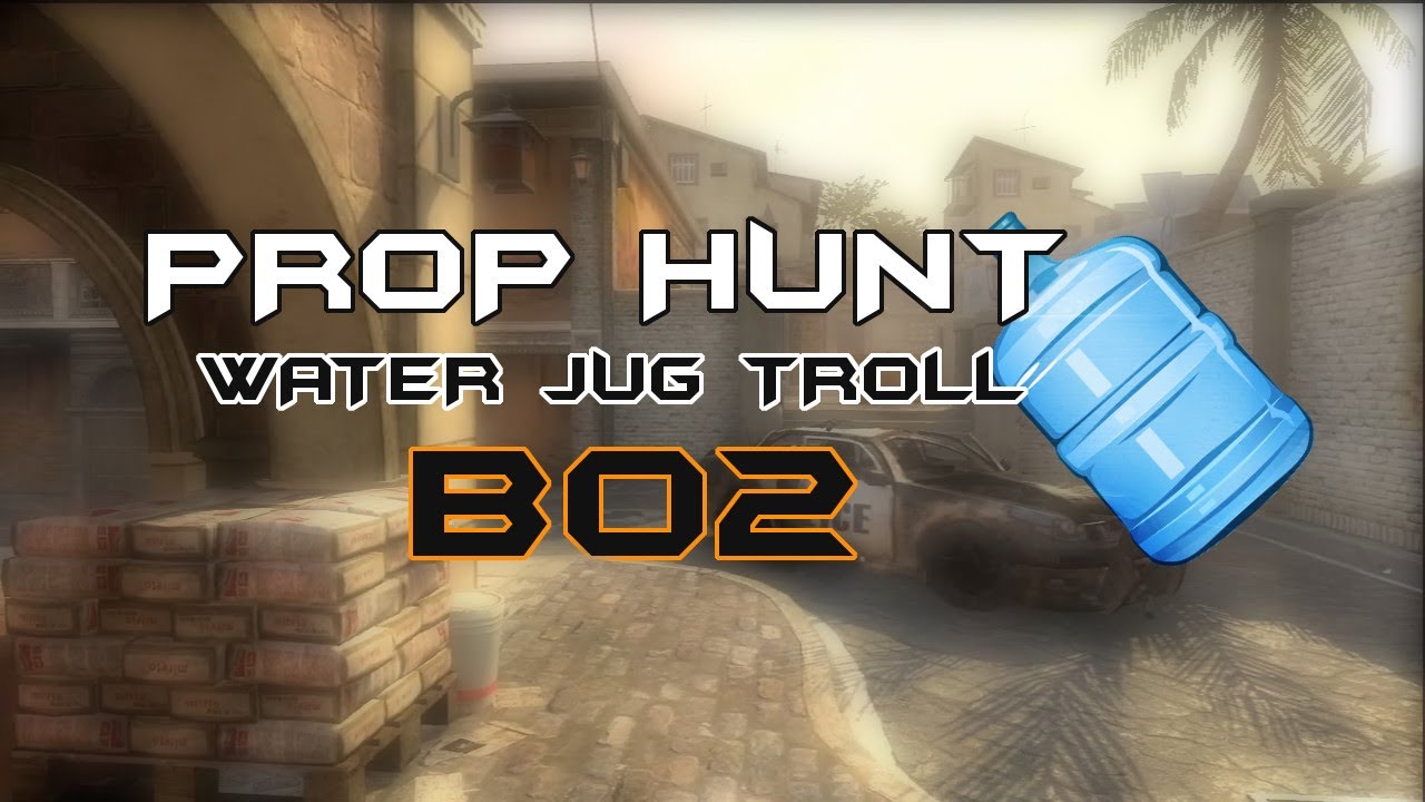 BO2 Prop Hunt [Water jug troll] - YouTube