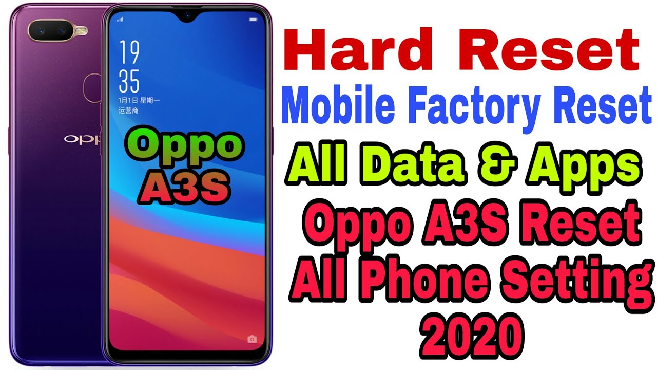 Oppo A3s Restart Phone, oppo a3s hard reset, oppo a3s reset setting ...
