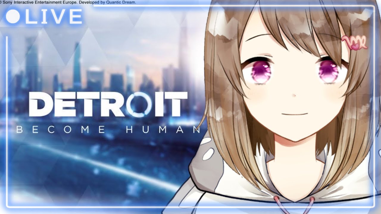 Detroit: Become Human 】TRPG系Vtuber のデトロイト 完全初見実況【 振音こはる / Artemisia 】 - YouTube