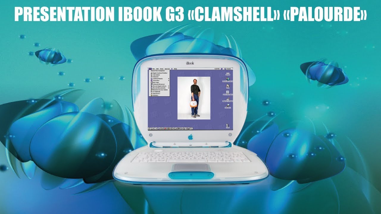 PRESENTATION IBOOK G3 "CLAMSHELL" PALOURDE"/ MAC OS 9 - YouTube