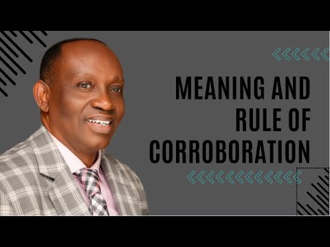 Meaning and the Rule of Corroboration - YouTube
