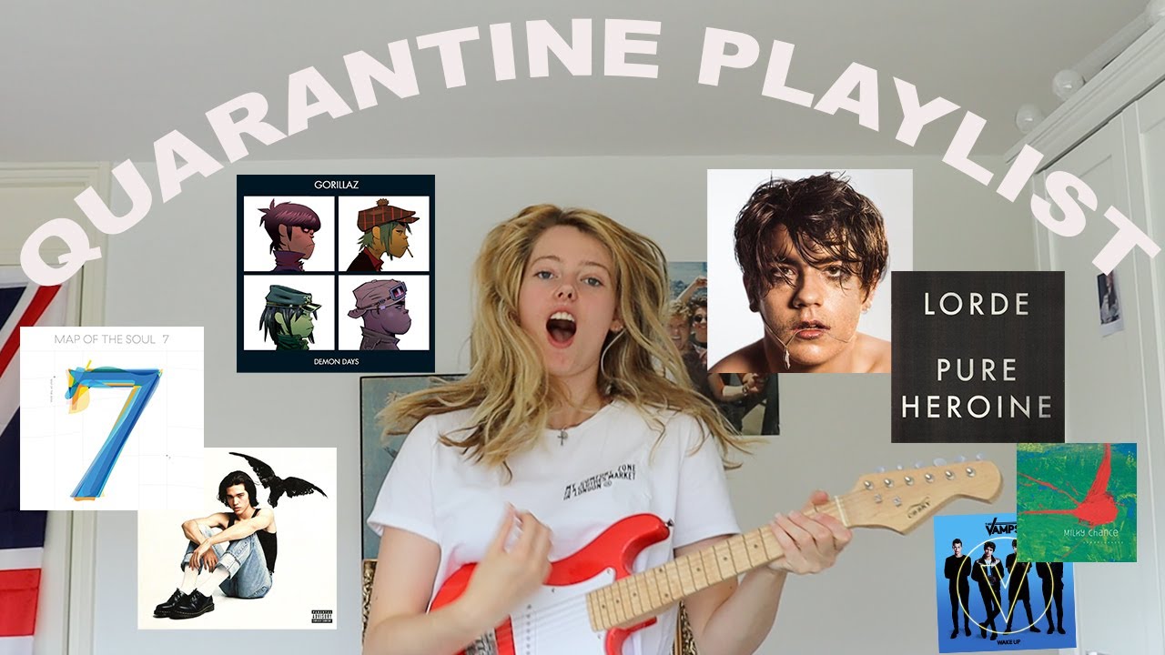 My ULTIMATE Quarantine Playlist (You NEED to hear these songs!) - YouTube