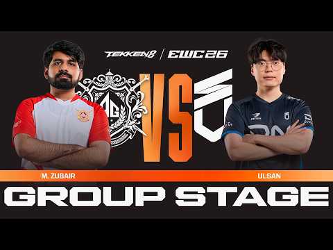 M. Zubair vs. ULSAN | TEKKEN 8 at EWC 26 | Group Stage - VOD