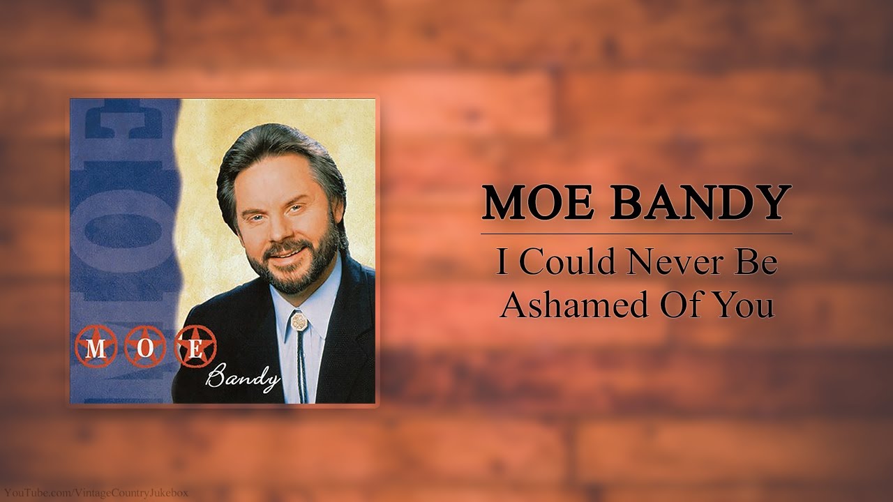 Moe Bandy - I Could Never Be Ashamed Of You - YouTube