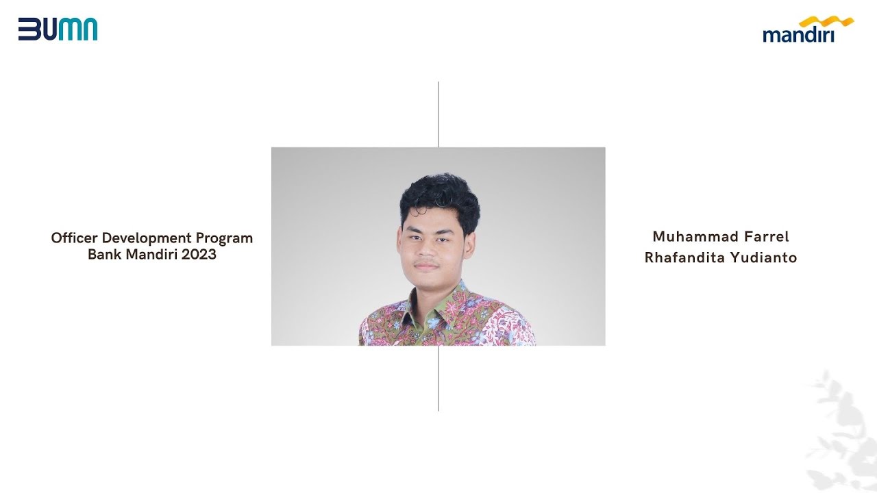 Officer Development Program (ODP) Bank Mandiri 2023 | Muhammad Farrel ...