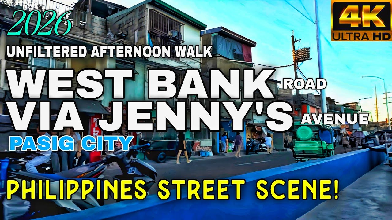 Real Life Pasig Streets In Ultra Clear 4K | West Bank Rd Via Jenny’s ...