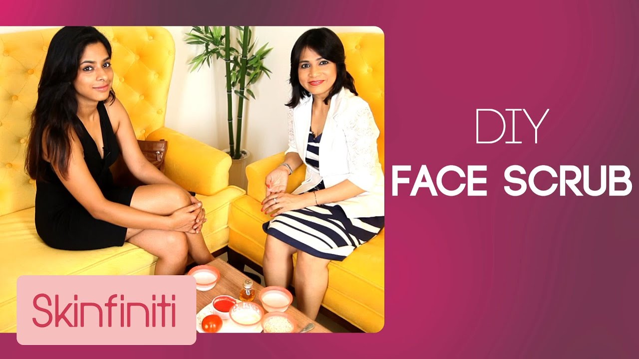 DIY Face Scrub & How To Use It With Sugandha | Skincare | Skinfiniti ...