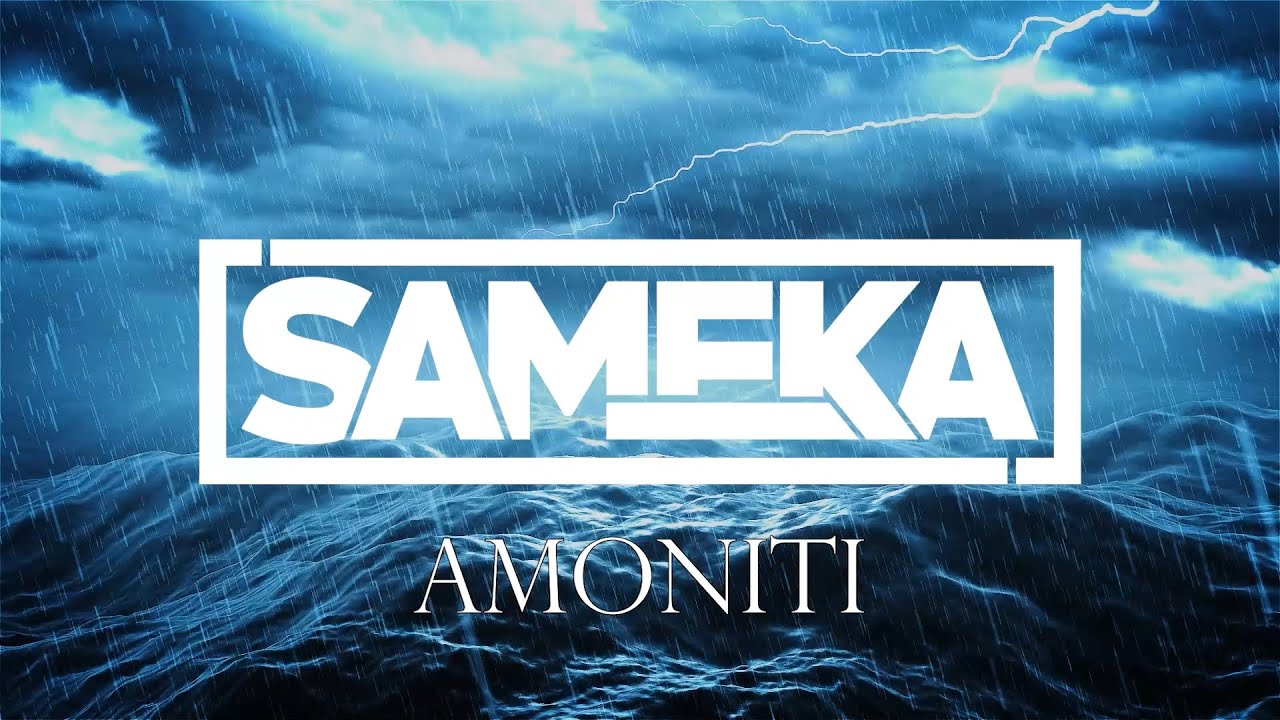 SAMEKA - Amoniti - YouTube
