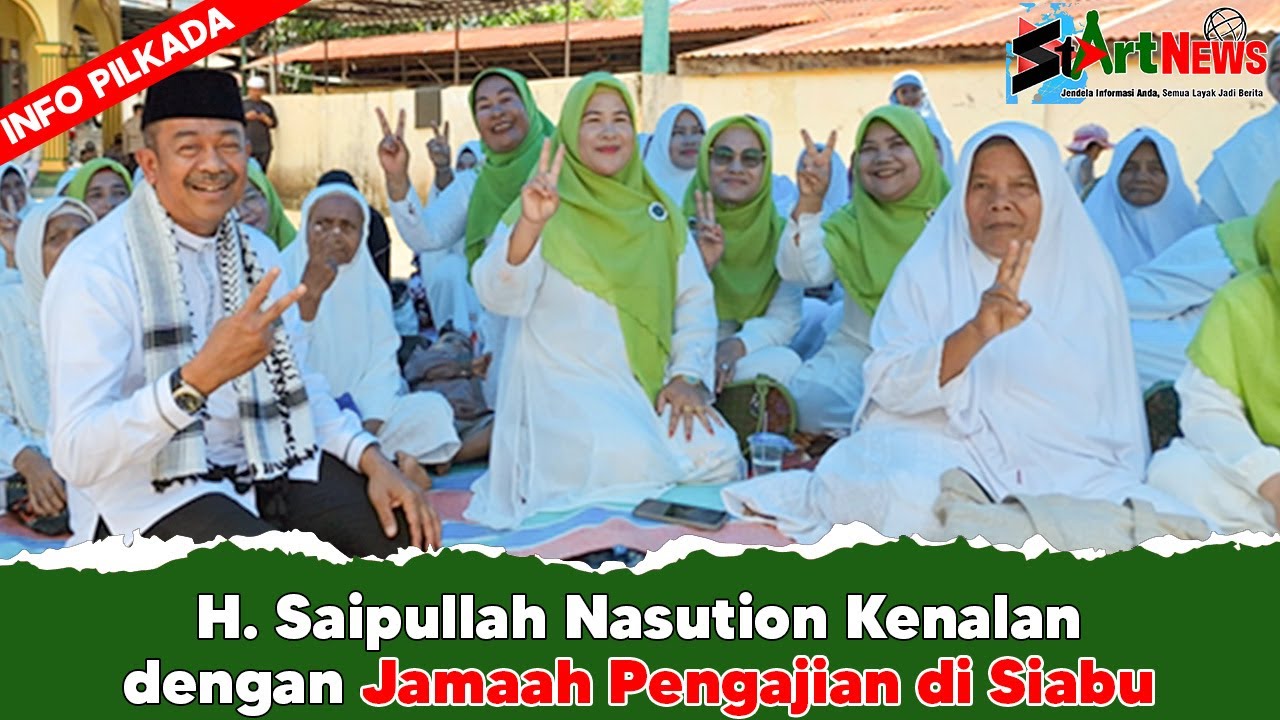 H. Saipullah Nasution Kenalan dengan Jamaah Pengajian di Siabu | # ...
