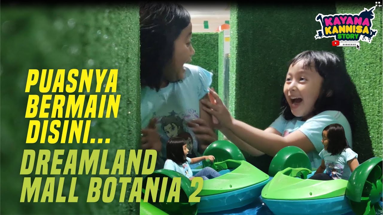 puasnya bermain disini dreamland mall botania 2 - YouTube