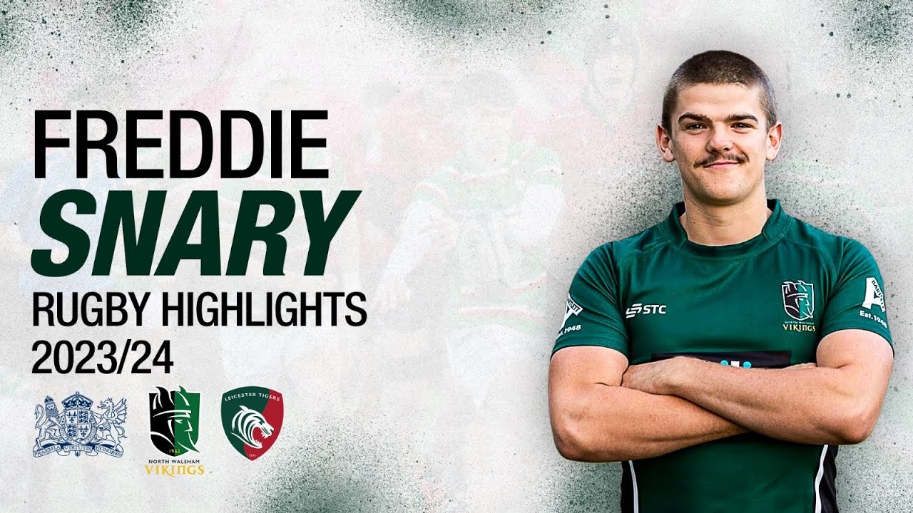 Freddie Snary - Norwich School 1st XV & Leicester Tigers U18 Academy ...