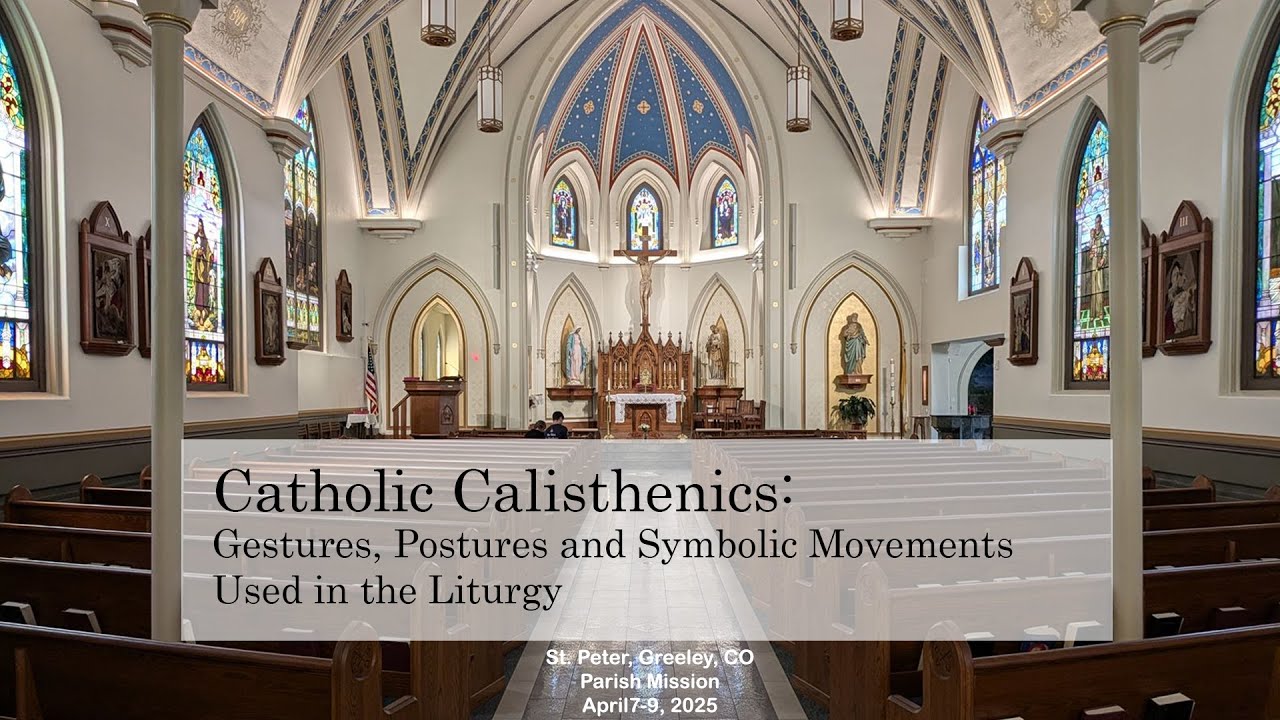 Catholic Calisthenics: Gestures, Postures and Symbolic Movements Used ...
