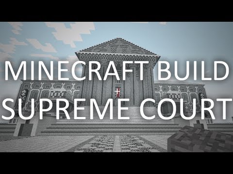 Supreme Court (Minecraft Build) - YouTube