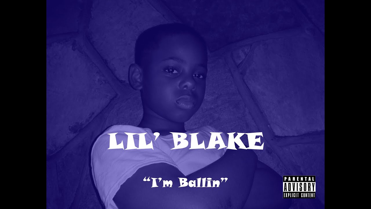 Lil Blake - I'm Ballin [New Single] - YouTube