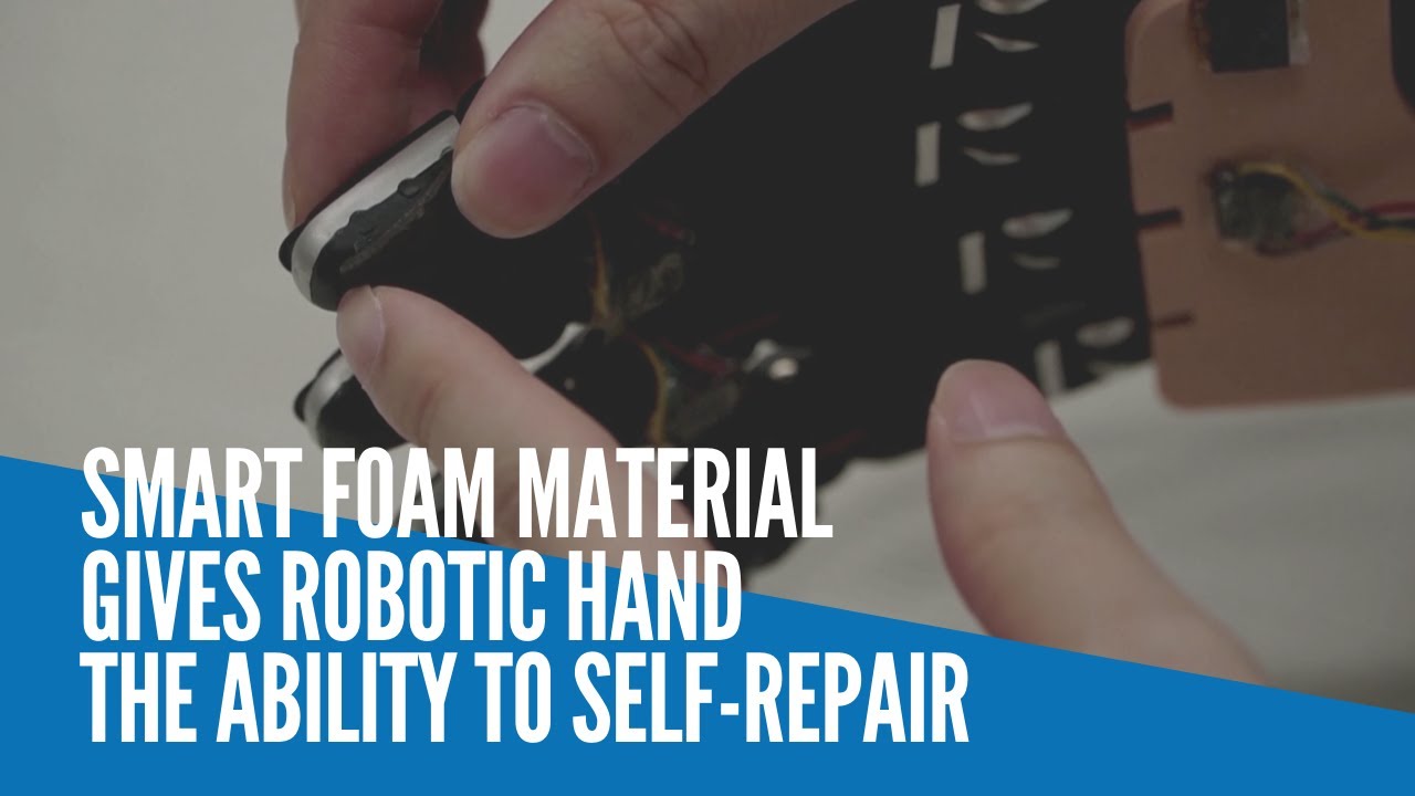 Smart foam material gives robotic hand the ability to self-repair - YouTube