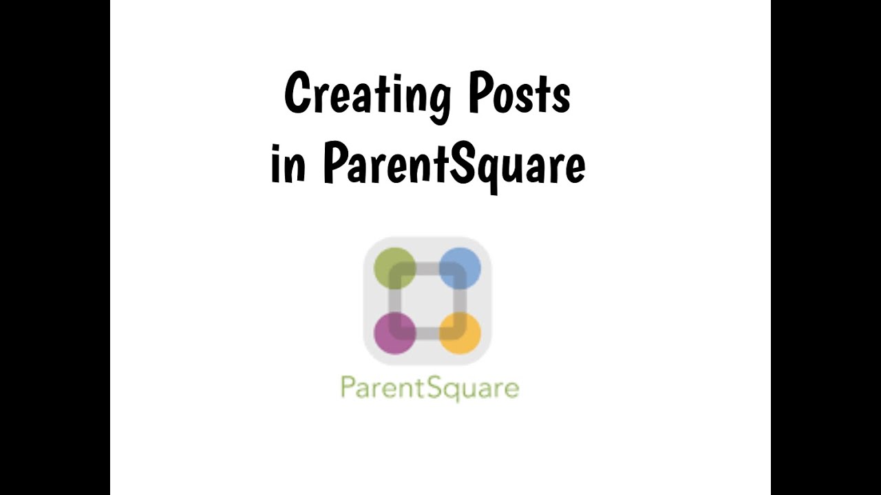 ParentSquare Creating Posts - YouTube