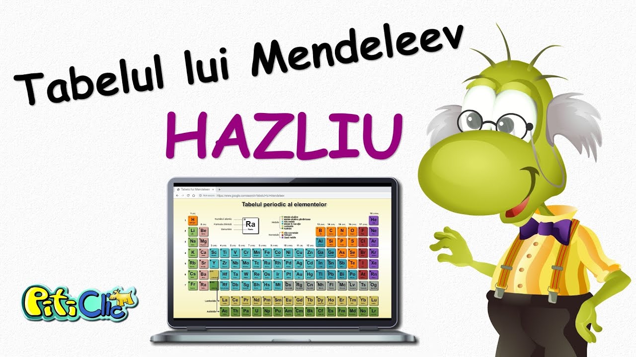 Tabelul lui Mendeleev --- HAZLIU - YouTube