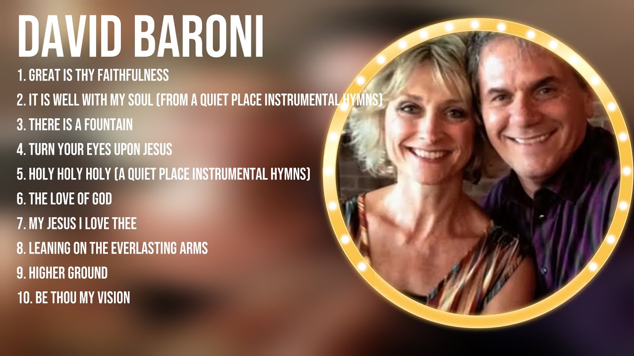 Greatest Hits David Baroni ~ Christian Music - YouTube