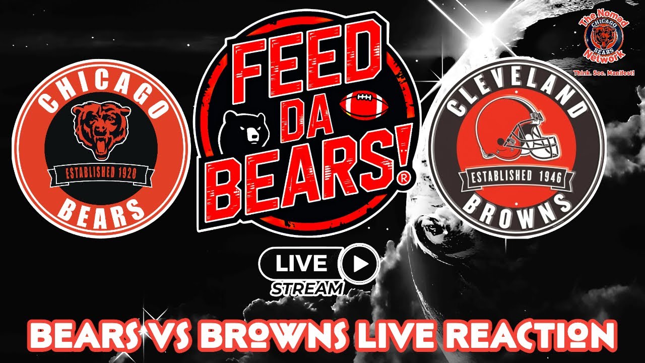 Bears Look To Get Back On A Roll vs The Browns(Live Reaction!) - YouTube