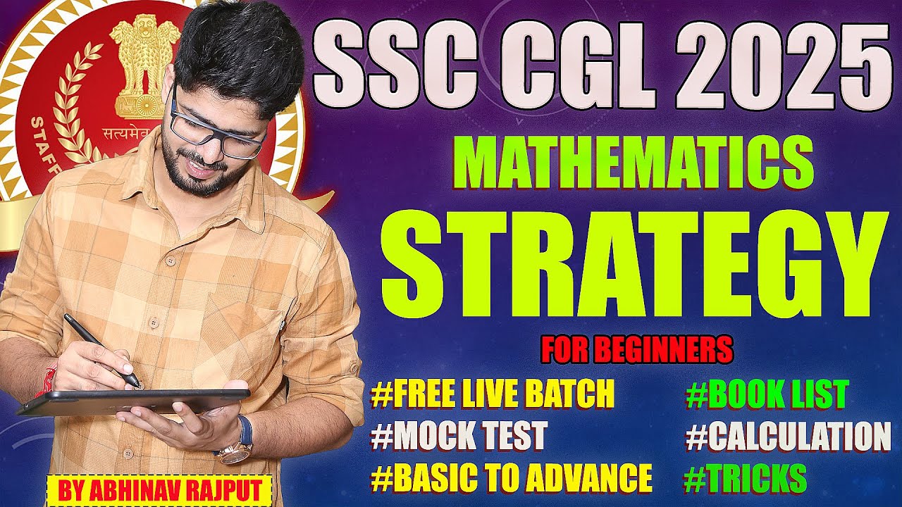 Mathematics Strategy For Beginners | SSC CGL 2025 Strategy | Free Live ...