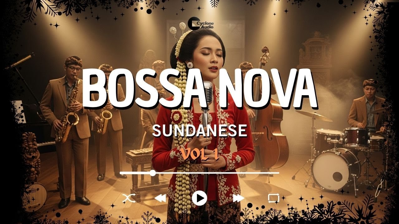 Cover Lagu Sunda - Bossa Nova Sundanese Cocok Buat Santai & Kerja ...