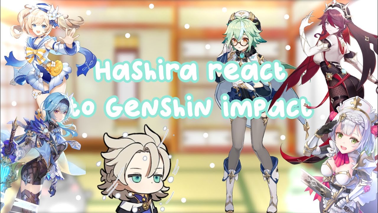 Hashira react to Genshin impact ||part 3/?|| mondstadt |read ...