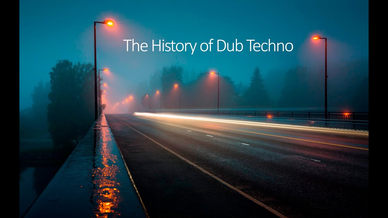 Techno not for Rave - The History of Dub Techno - YouTube