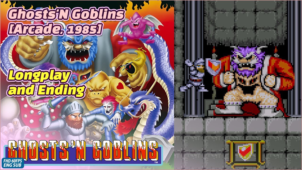 Ghosts 'n Goblins (1985, Arcade) Longplay and Ending, No Commentary ...