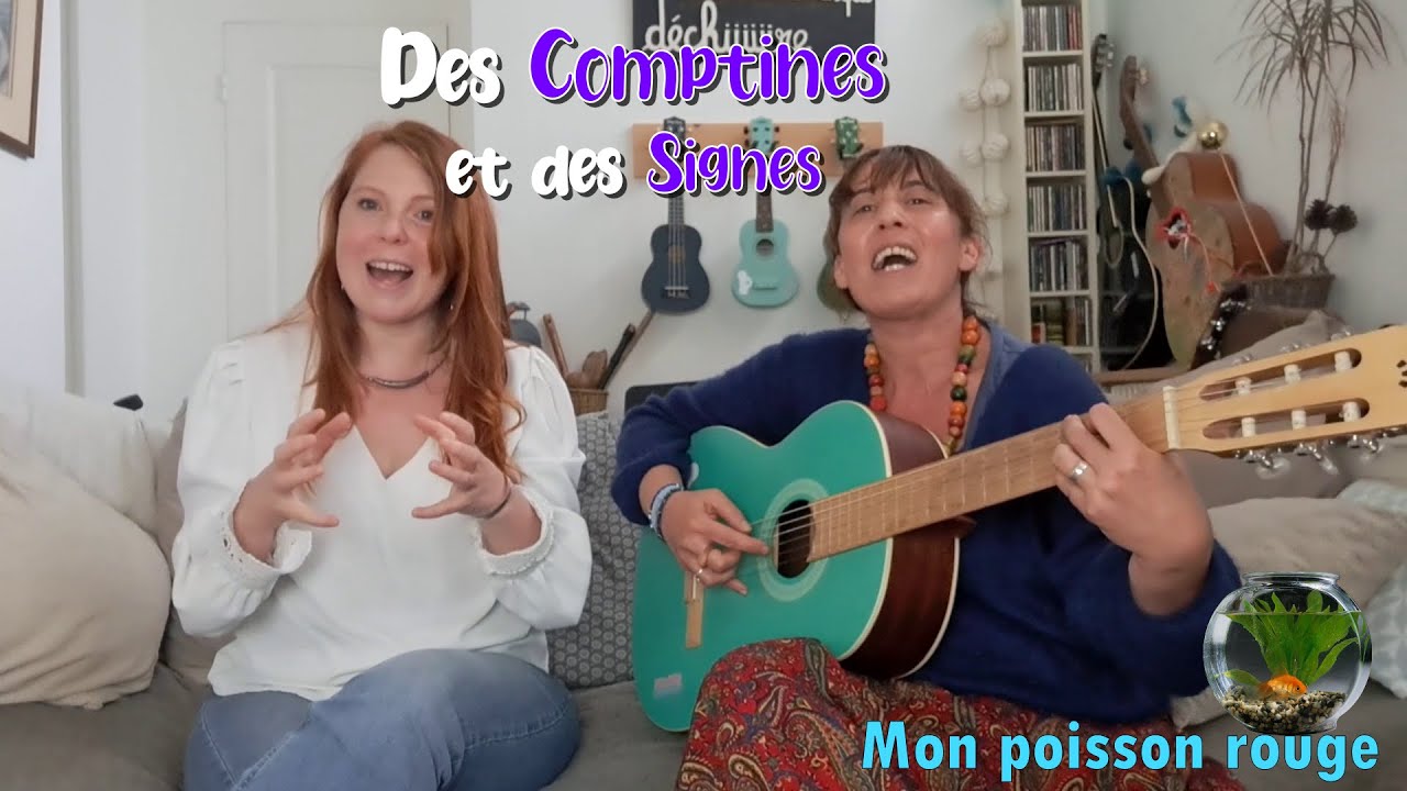 Mon poisson rouge - Des Comptines et des Signes - YouTube