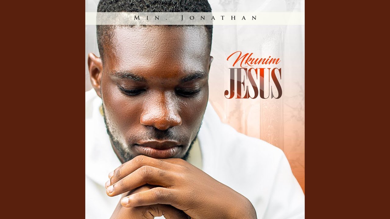 Nkunim Jesus - YouTube