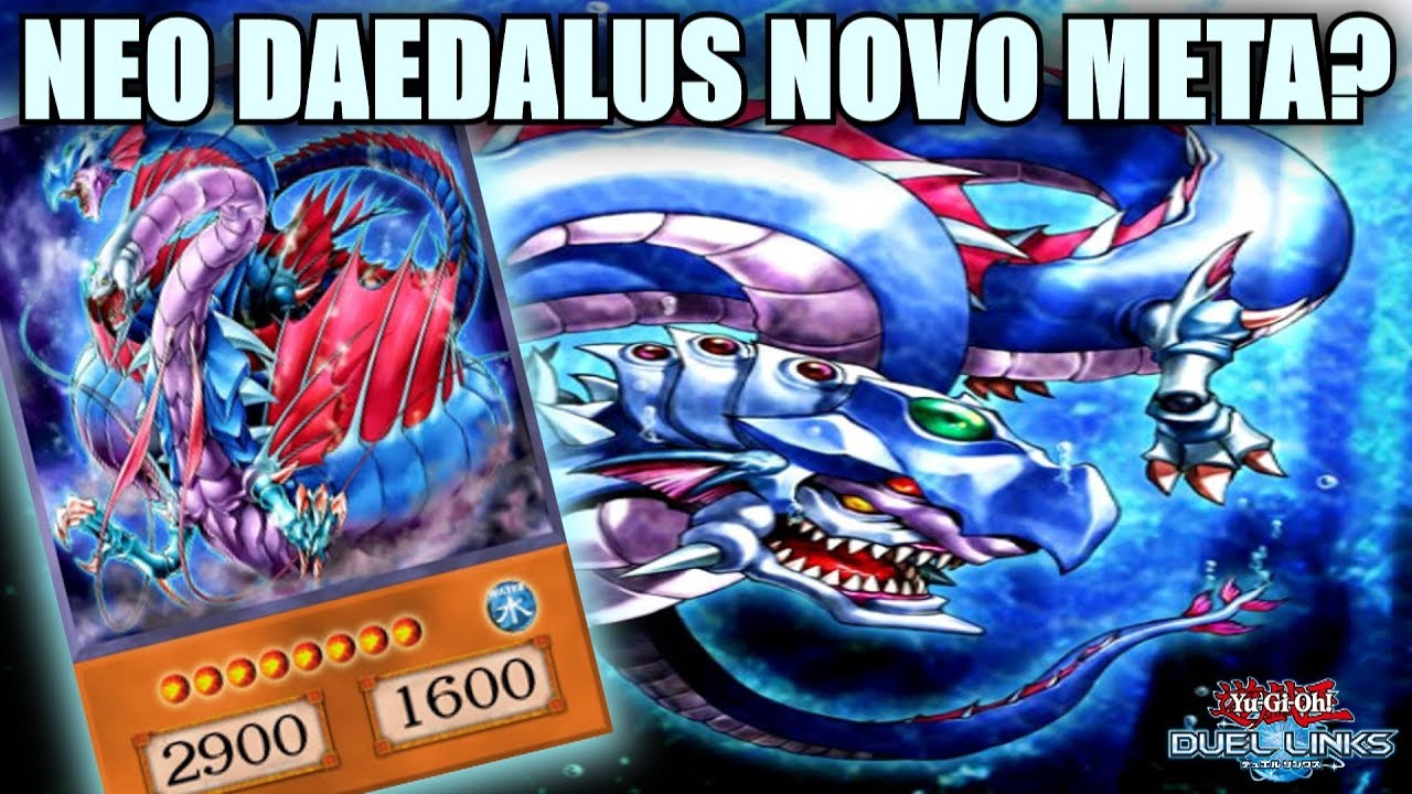 NOVO DECK META?? NEO DAEDALUS (DESTRUINDO DECK META) - YU GI OH! DUEL ...