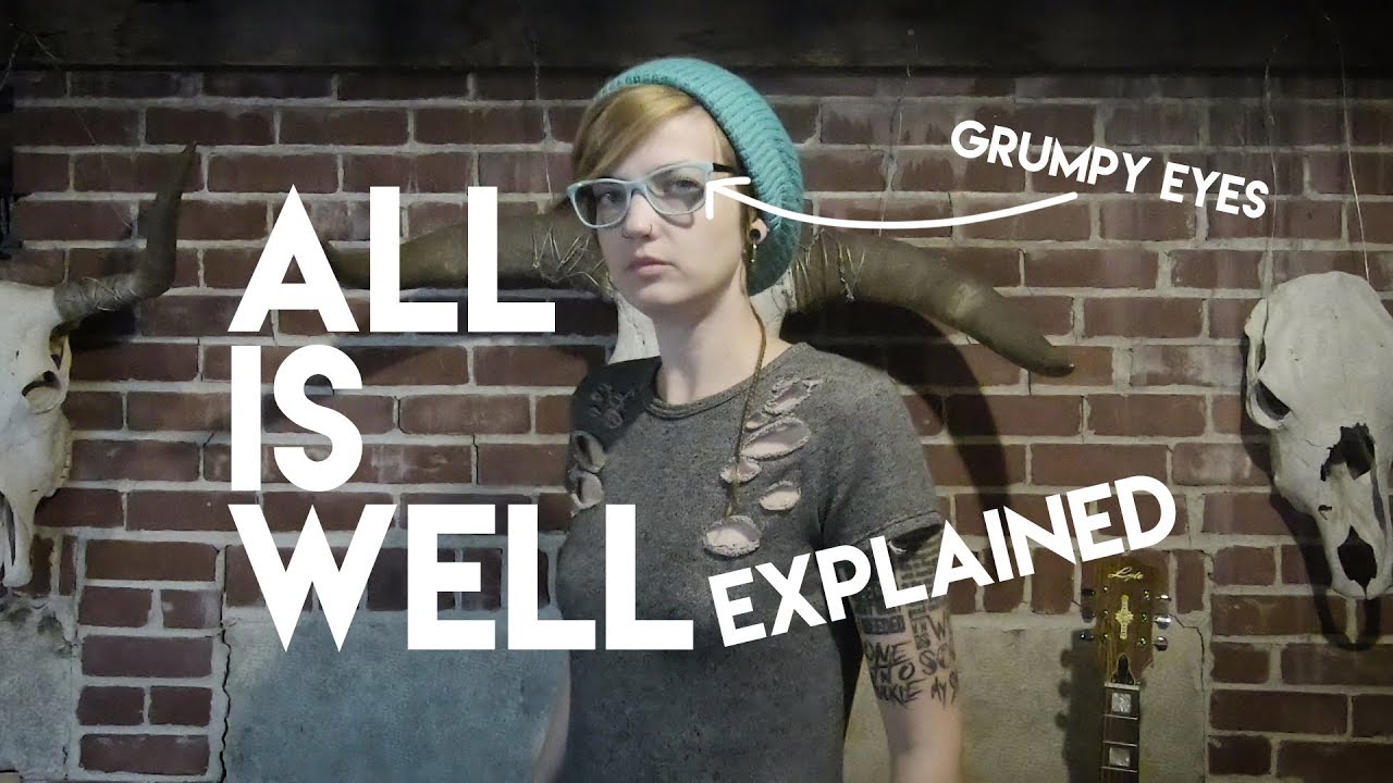 All Is Well Explained Naomi Ruckus Rose Youtube