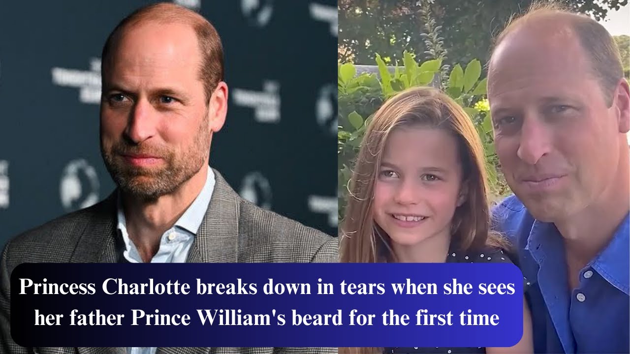Princess Charlotte breaks down in tears when she sees her father Prince ...