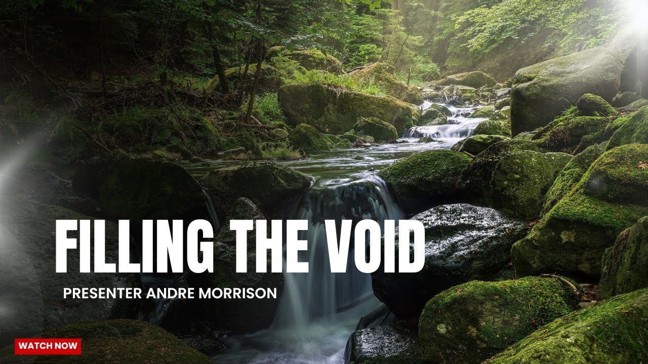 Filling The Void - YouTube
