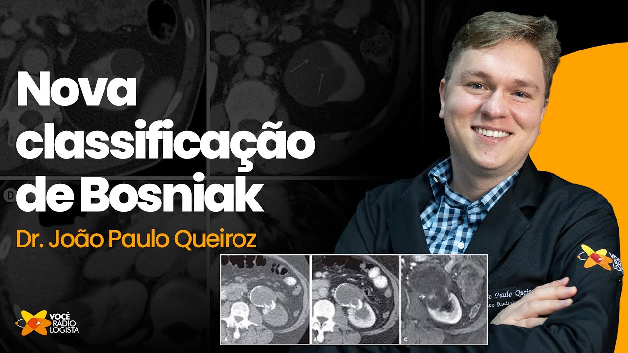 Nova classificação de Bosniak I VOCÊ RADIOLOGISTA - YouTube
