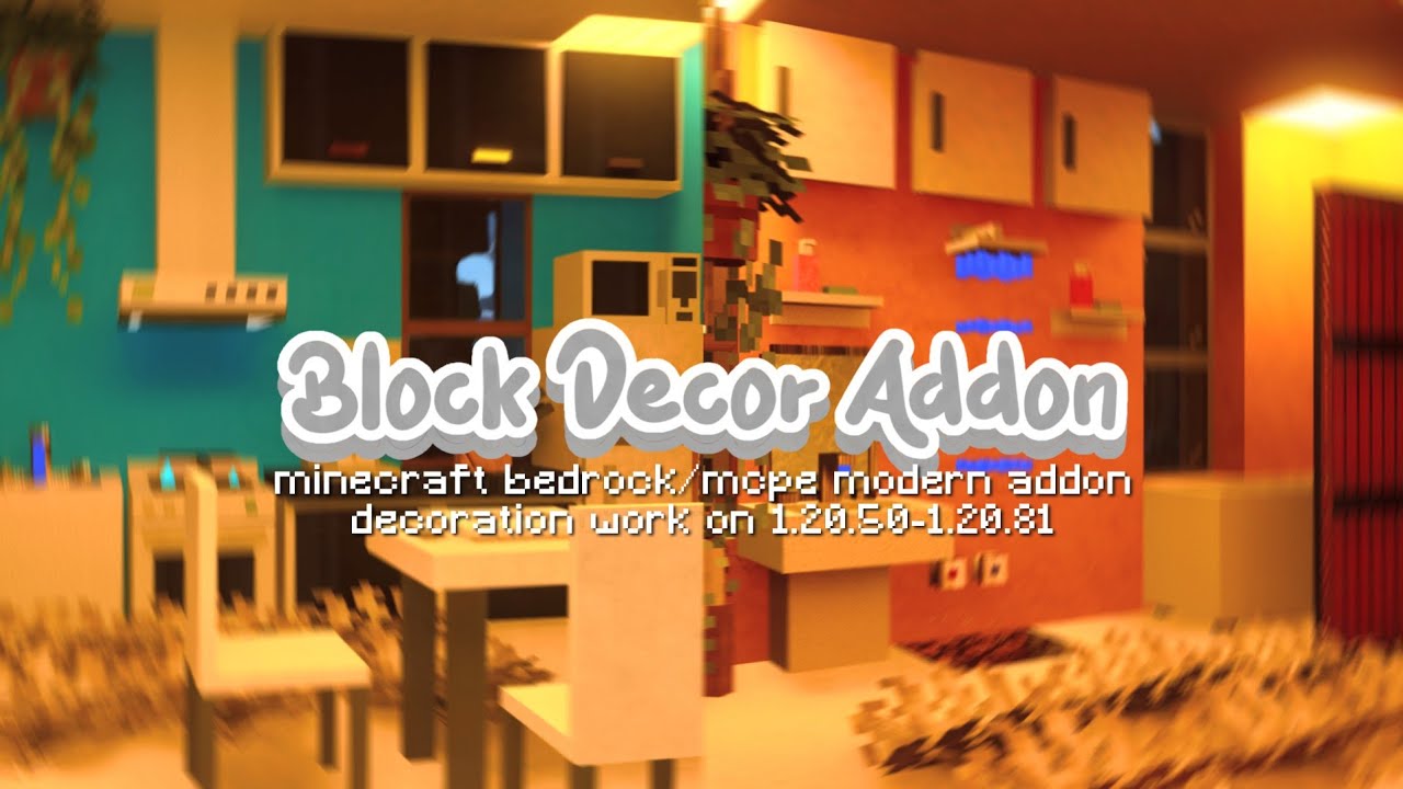 NEW modern addon for minecraft pe/bedrock 1.20+ ☕️ Block Decor 30+ items furniture ౨ৎ ˖ ࣪⊹ 🎧 ️ ...