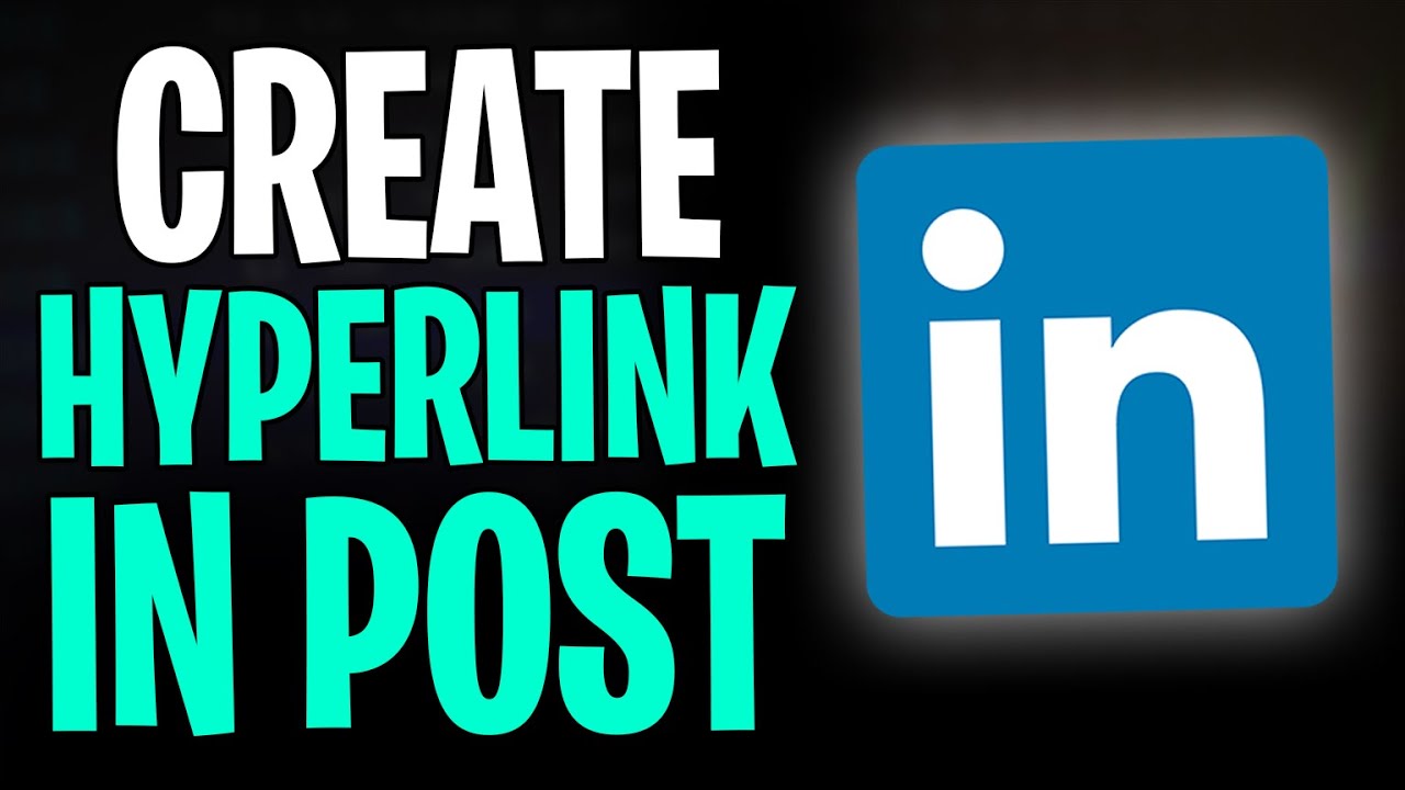 How To Create A Hyperlink In LinkedIn Post 2025 YouTube How To Create A Hyperlink In LinkedIn Post 2025 YouTube