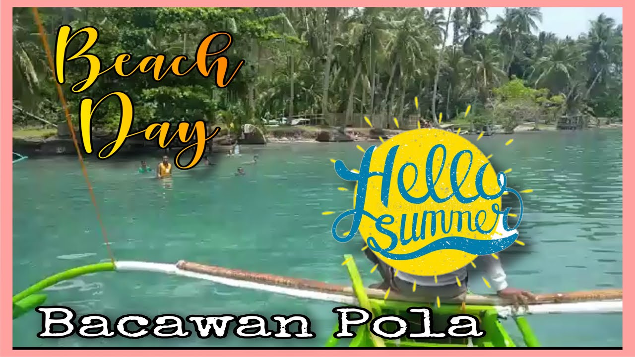 BEACH DAY /Hello Summer/Boating/ Bacawan Pola Oriental Mindoro/Sawang ...