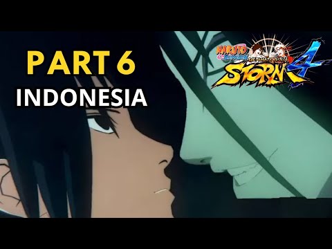 PART 6 !! NARUTO SHIPPUDEN: ULTIMATE NINJA STORM 4 STORY MODE ANDROID ...
