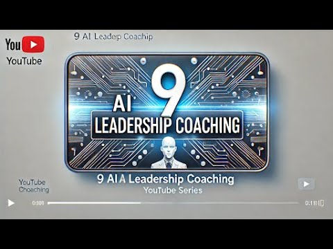 Leadership, AI and coaching. Video 9 - Bringing it all together. Reverse Engineering Success ...