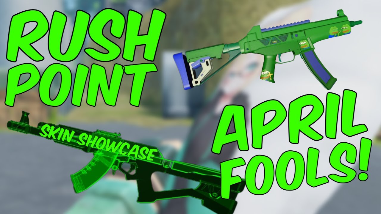 APRIL FOOLS Skin Showcase! (Rush Point) - YouTube